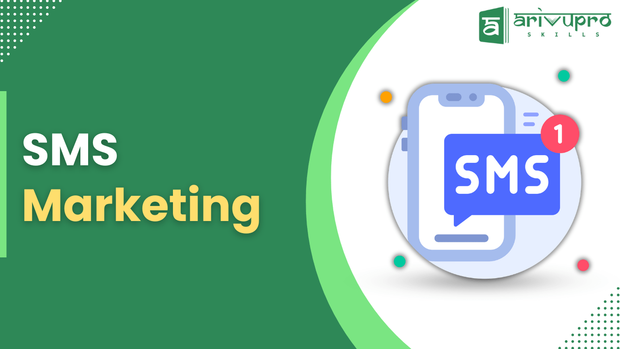 SMS Marketing: Strategies, Best Practices & Campaign Tips